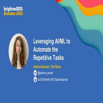 Leveraging AI & ML to Automoate Repetitive Tasks | PPTX