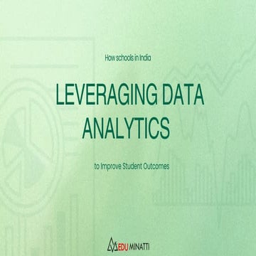 How Schools in India are Leveraging Data Analytics to Improve Student Outcomes | PDF