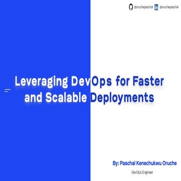 Leveraging Devops For Faster And Scalable Deployments Keynotepdf