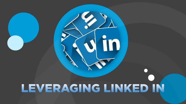 Leveraging Linked In | PPT Leveraging Linked In | PPT