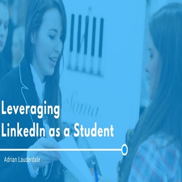 Leveraging LinkedIn Presentation | PPT