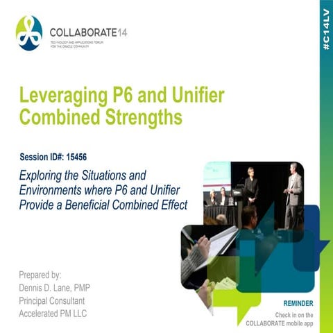 Leveraging P6 and Unifier combined strengths - Oracle Primavera P6 ...
