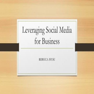 Leveraging Social Media for Business.pptx