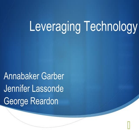 Leveraging Technology | PPT