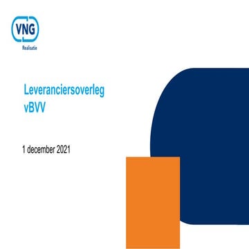 Leveranciersoverleg 1 december 2021 - VNG - vBVV | PPT