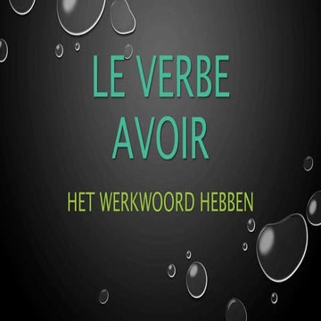 Le verbe avoir | PPTX