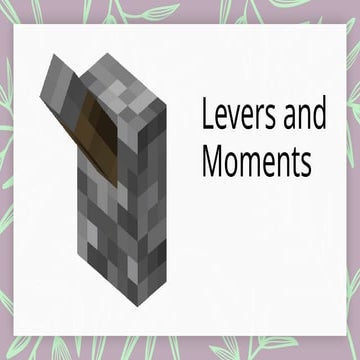 The Three types of Levers and Moments.pptx