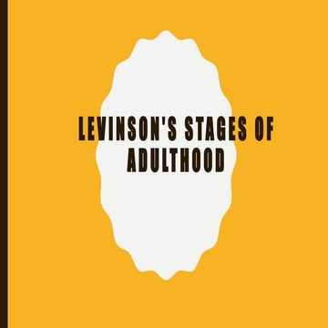 levinsons stages of adulthood@347,custqq | PPTX