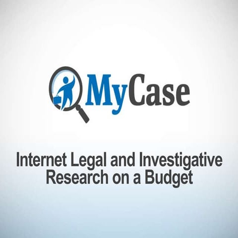 (Webinar Slides) Legal and Investigative Research on a Budget | PDF