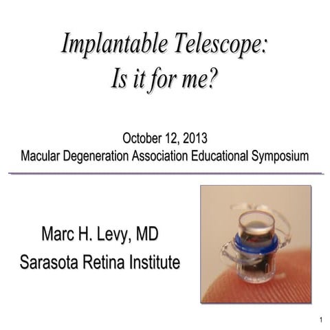 Levy imt mda_symposium_oct2013 | PPT | Eye and Vision Conditions ...