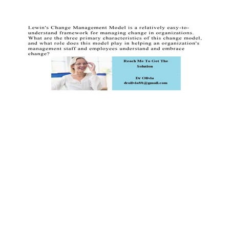 Lewins Change Management Model is a relatively easy-to-understand f.docx