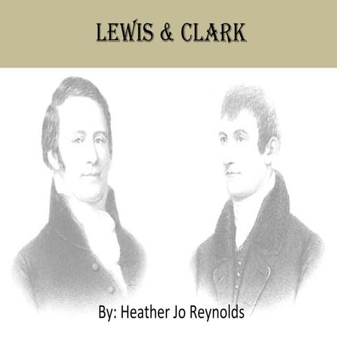 Lewis And Clark | PPT