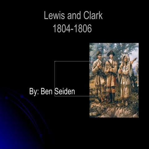 Lewis and clark | PPTX