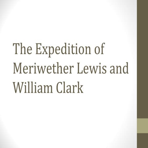 Lewis and clark | PPT | North America Travel | Travel Locations
