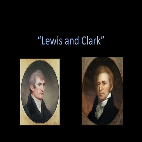 Lewis and Clark | PPT