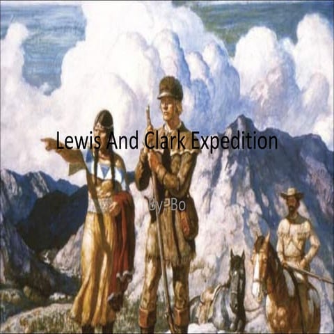 Lewis And Clark Expedition | PPT