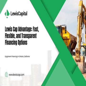 Lewis Capital Advantage- Fast, Flexible, and Transparent Financing ...