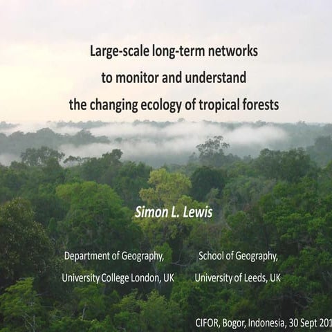 Large-scale long-term networks to monitor and understand the changing ...