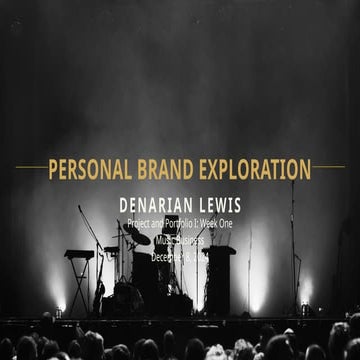 Denarian Lewis Personal Brand Exploration | PPTX