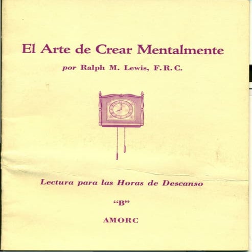 Lewis ralph -_el-arte-de-crear-mentalmente | PDF