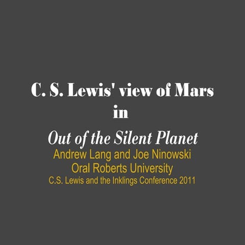 Lewis' view of Mars in out of the silent planet | PPT