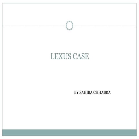Lexus case | PPTX