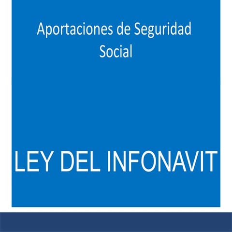 Ley del infonavit | PPT