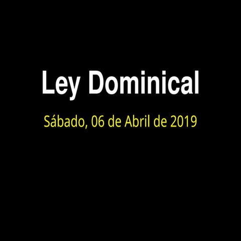 Ley Dominical en Apocalipsis (6-05-2019).pptx