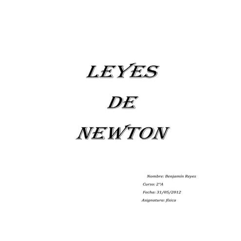 Leyes de newton presentacion | PPTX