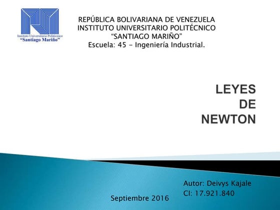 Leyes de newton, parte 1 | PPTX