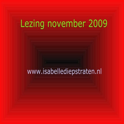 Lezing Hogeschool Rotterdam November 2009 | PPT
