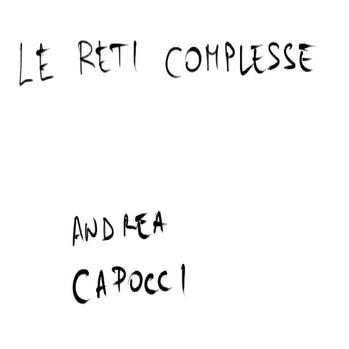 Lezione 1: Dalle reti sociali alle reti complesse | PDF | Social ...