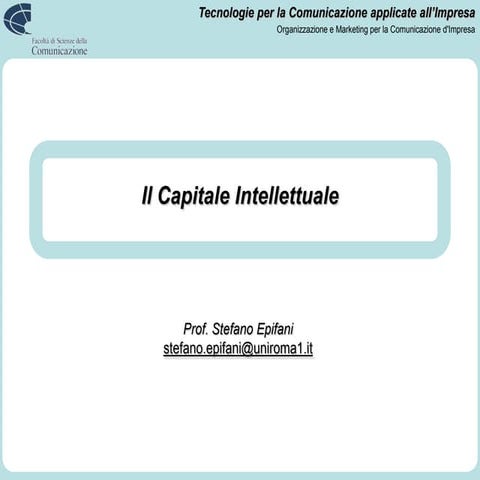 Lezione 4 Il Capitale Intellettuale | PPTX