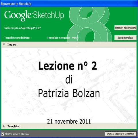 Lezione2 schetch up | PPT