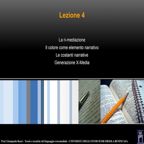 Lezione 4. rimediazione, costanti narrative | PPT | Fine Art