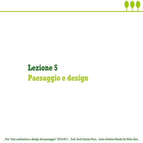 Lezione 5 design e paesaggio | PPT