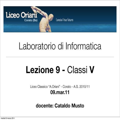 Laboratorio di Informatica - Lezione 9 (Classi V) | PPT