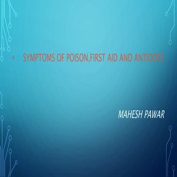 Symptoms of poison and their antidote | PPT