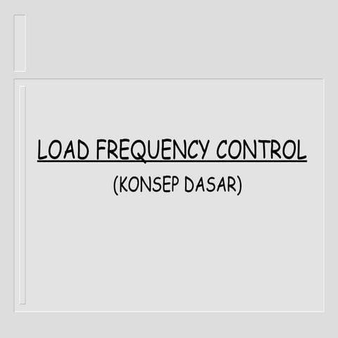 Load frequency control (LFC) is one of the most important tools in ...