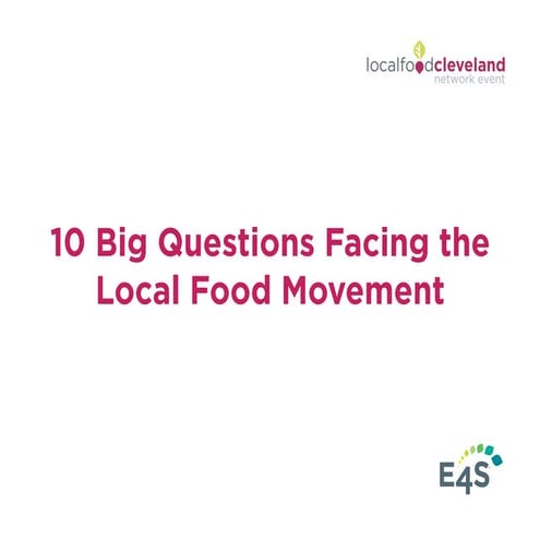 10 Big Questions Facing the Local Food Movement | PDF