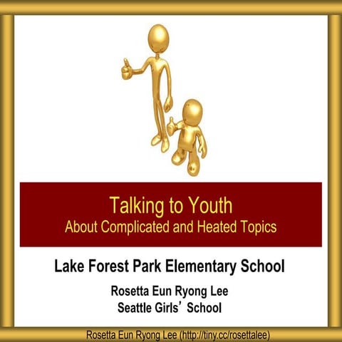 Lake Forest Park Elementary Talking to Youth | PPT