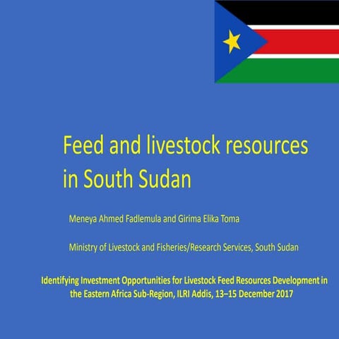 Feed and livestock resources in South Sudan | PPTX