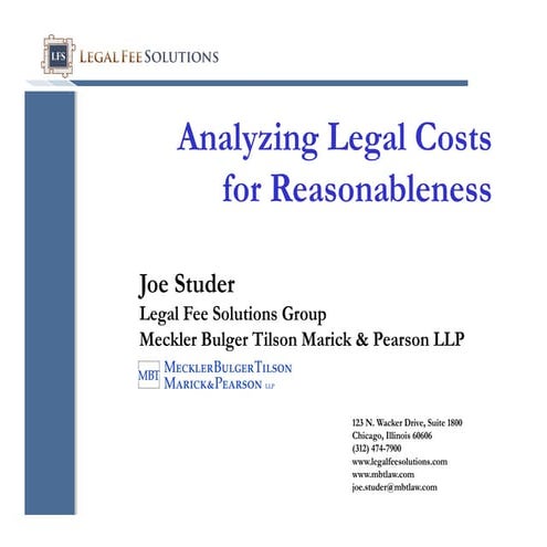 Analyzing Legal Costs for Reasonableness - Reasonable Attorneys' Fees | PPT