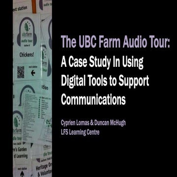 LFS Learning Centre: UBC Farm Audio Tour | PPTX
