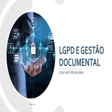 LGPD e Gestão Documental | PPT