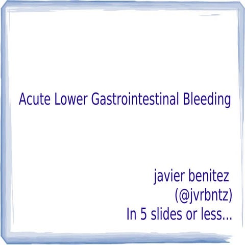 Causes of Lower Gastrointestinal Bleeding | PDF