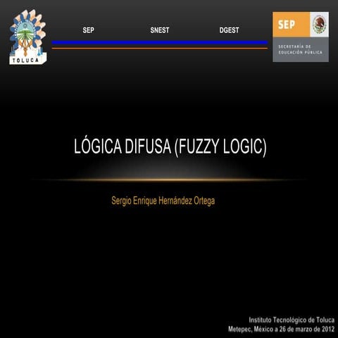 Lógica difusa (fuzzy logic) | PPTX