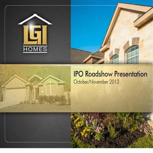 Lgi homes ipo roadshow investor presentation - oct 2013 | PDF ...