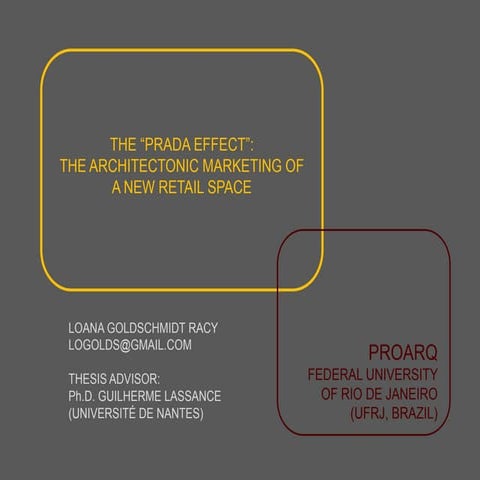 The "Prada effect": The architectonic marketing of a new retail space ...