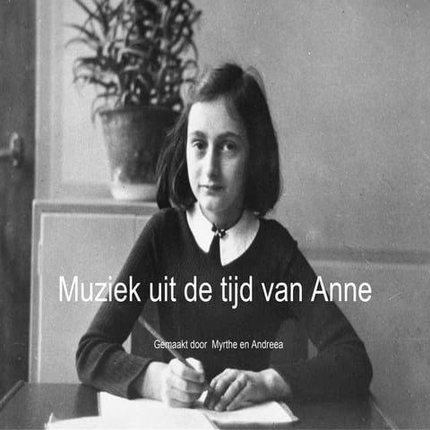 muziek uit de tijd van anne frank | PPT